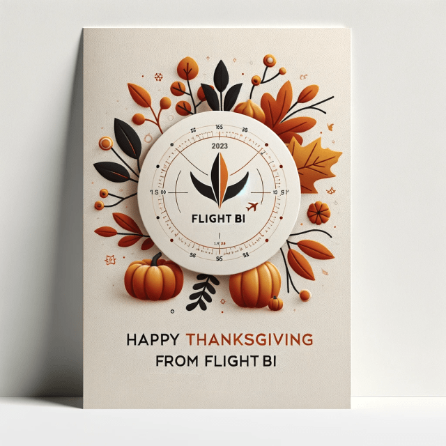 Happy Thanksgiving 2023 - Flight BI